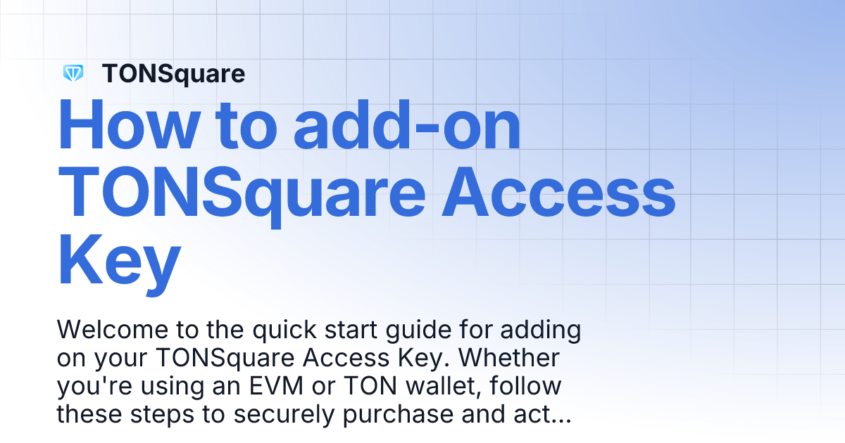 How to add-on TONSquare Access Key | TONSquare